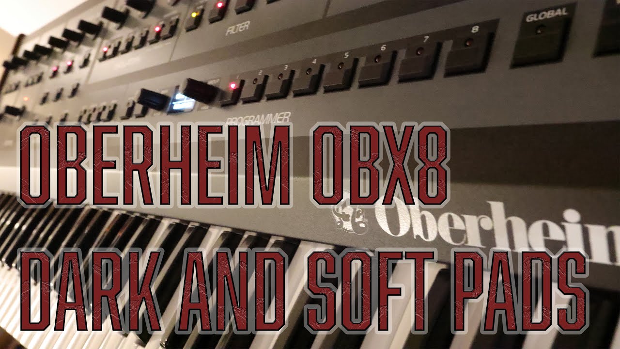 OBX8 Dark and Soft Pads created by me #synth #oberheim #synthesizer ...
