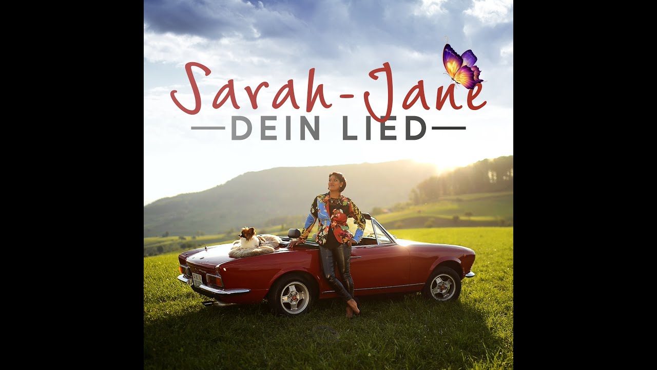 Dein Lied - Sarah-Jane (offizielles Video) - YouTube