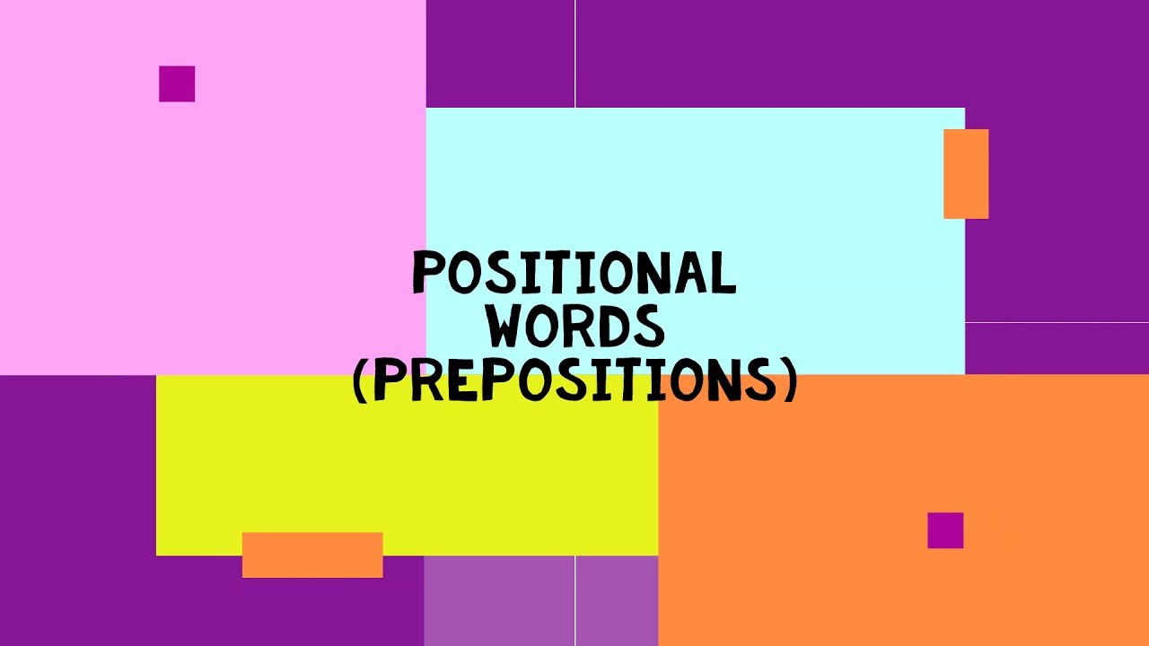 Positional Words (Prepositions) - YouTube