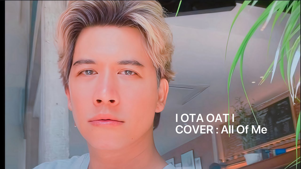 I OTA OAT I COVER : All Of Me #cover #coversong #allofme #allofmecover ...
