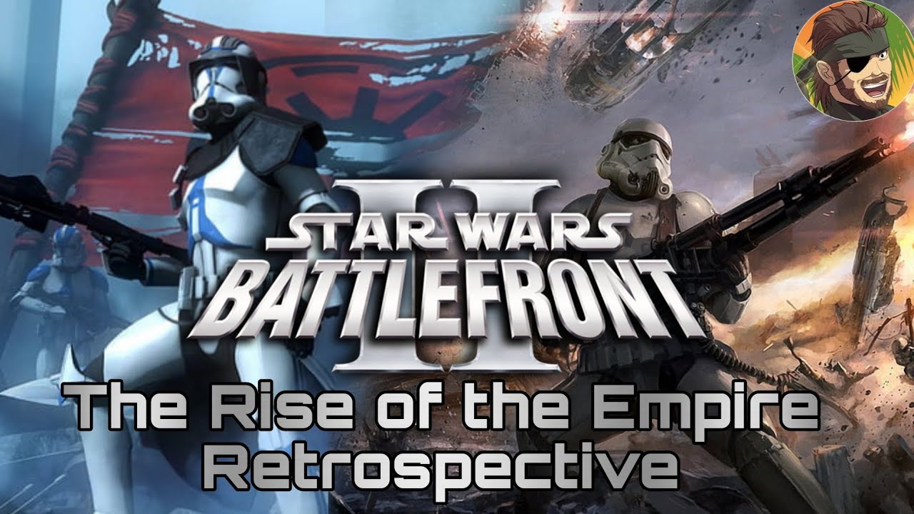Rise of the Empire Retrospective: Complete Edition | Star Wars ...
