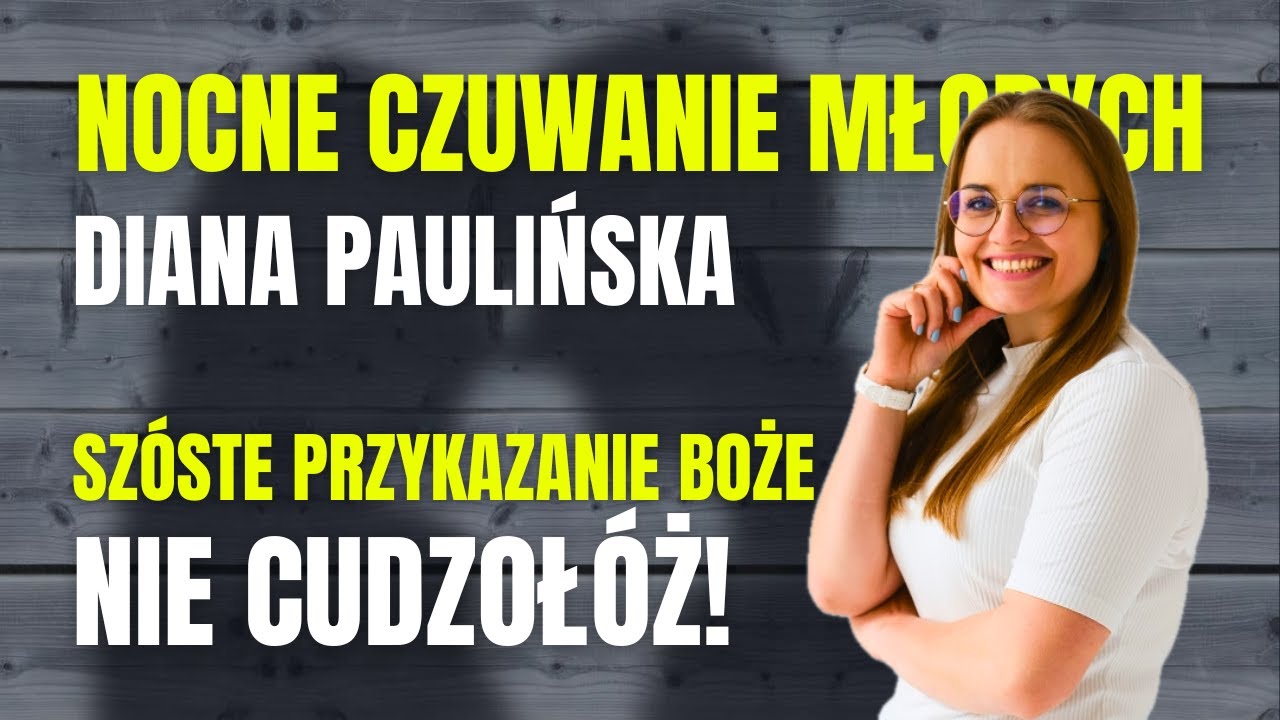 NOCNE CZUWANIE MŁODYCH - Siedlce, 14.02.2025 r. - DIANA PAULIŃSKA ...
