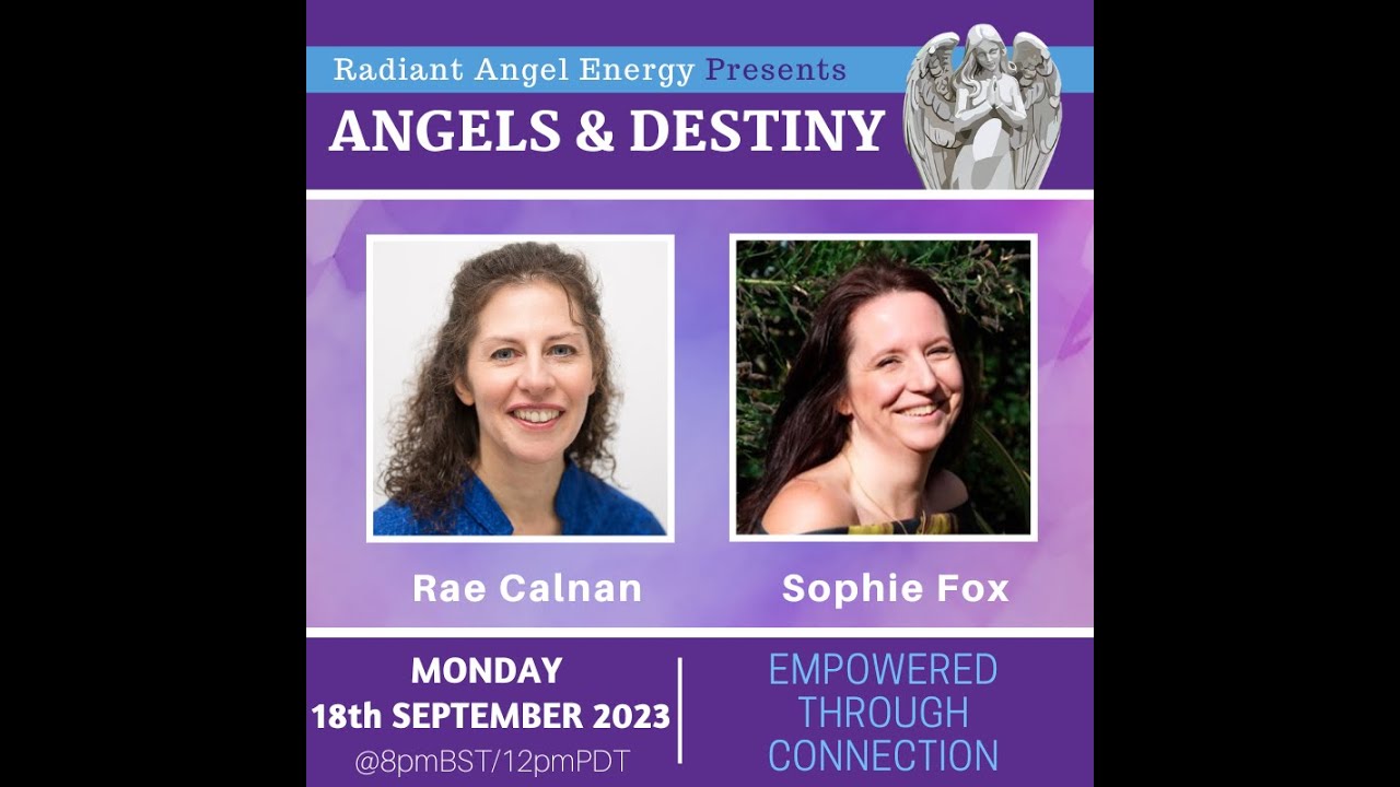ANGELS & DESTINY Episode #224: Empowered Through Connection. - YouTube