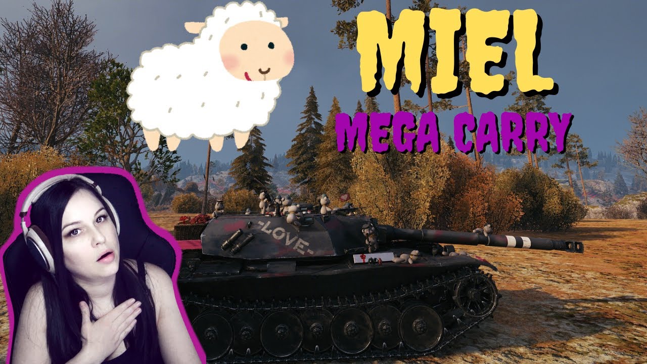 Miel mega carry I ACE tanker I World of Tanks I - YouTube