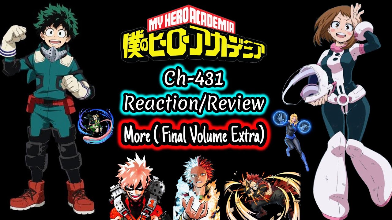 My Hero Academia Manga Chapter 431 Reaction/Review More (Final Volume ...