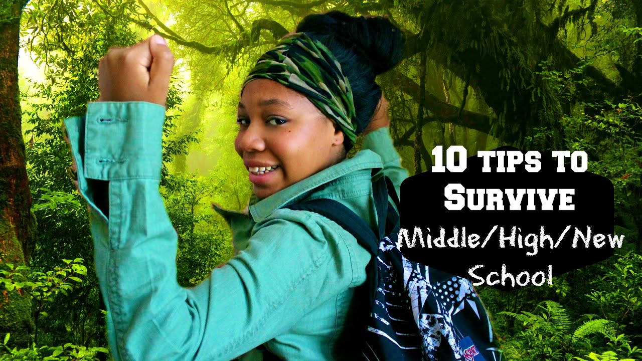 10 Tips to Survive Middle School, High School or a New School I Back to ...