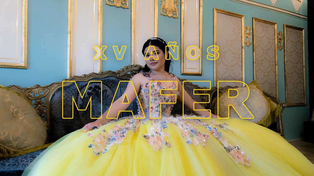XV AÑOS MAFER | Junio 2022 - YouTube