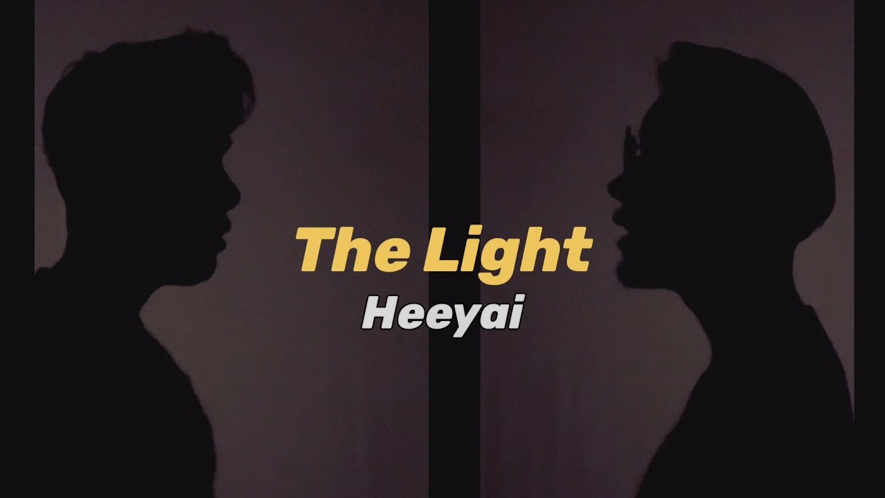 The Light || Heeyai (Official Lyrics Video) - YouTube