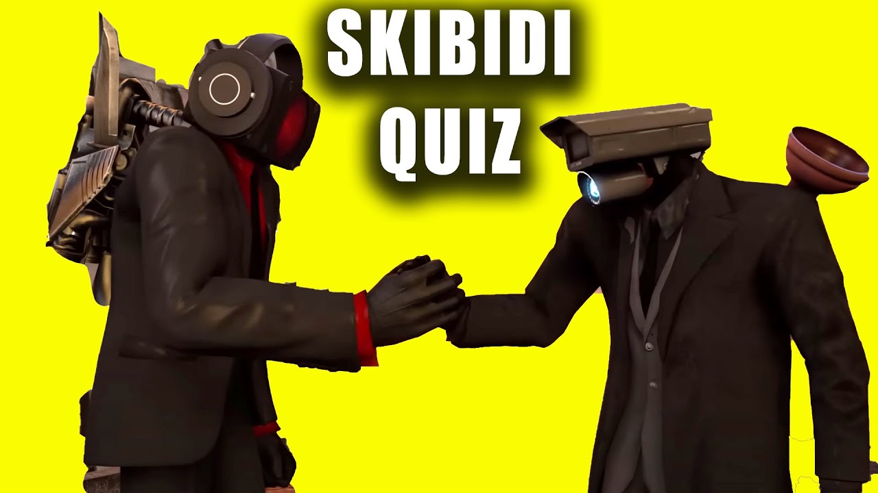 Skibidi Toilet Quiz: Test Your Knowledge of the Skibidi Universe - YouTube