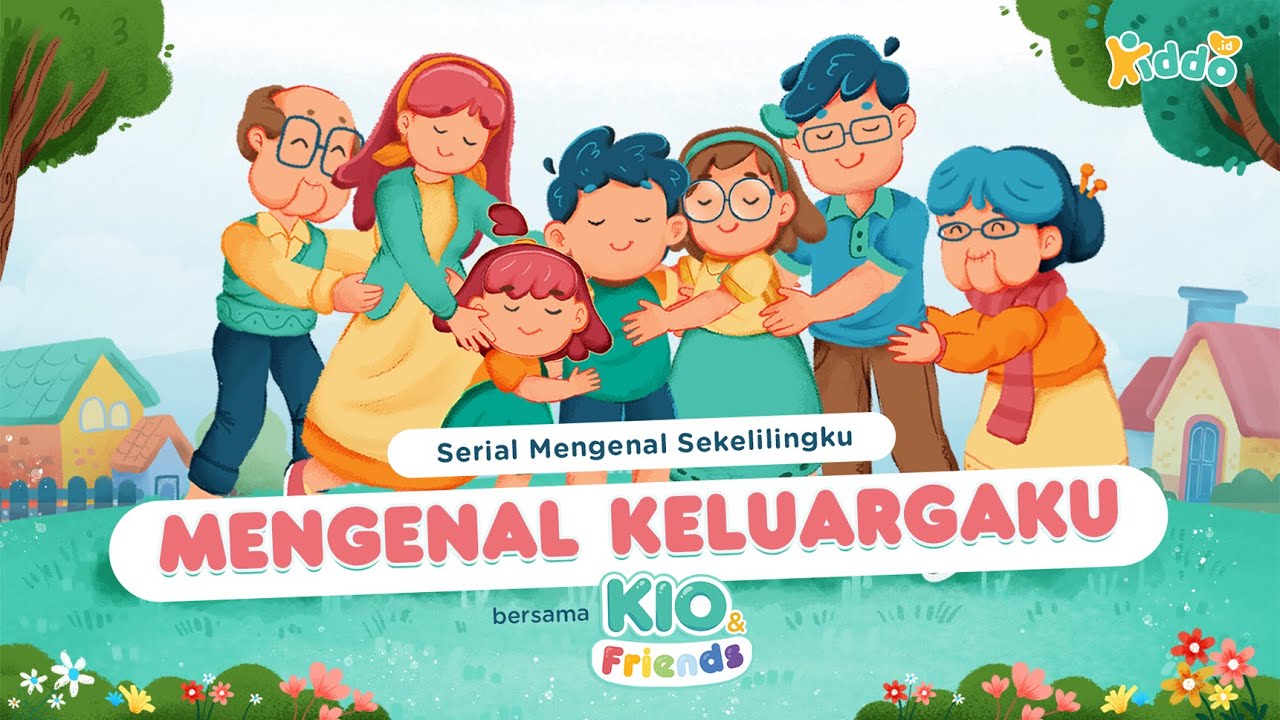 Belajar Mengenal Anggota Keluarga | Serial Tentang Sekelilingku ...