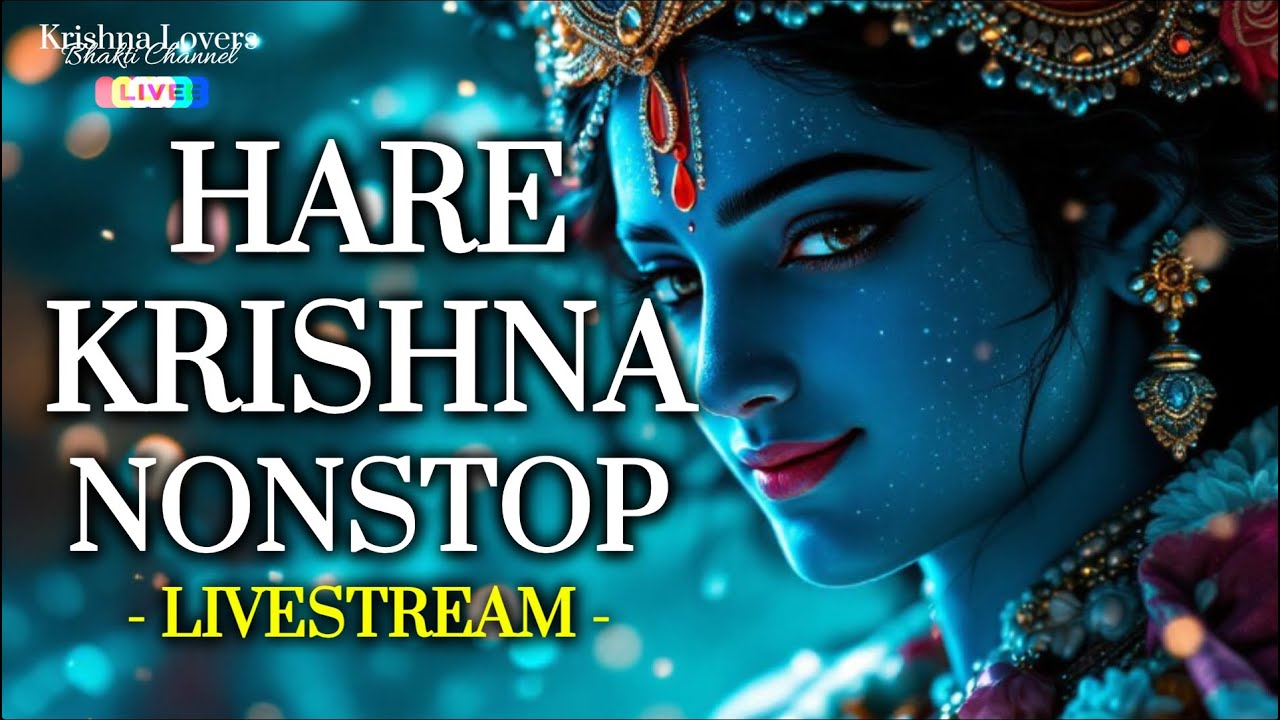 MAHA MANTRA Nonstop for Peace, Healing & Bliss I Famous Krishna Lovers ...
