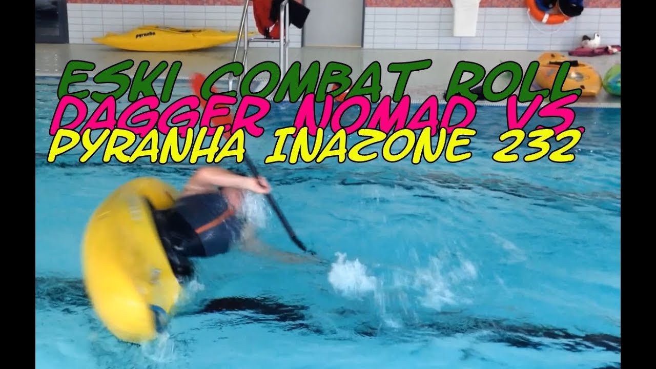 Eskimorolle Kajak PYRANHA Inazone 232 vs. DAGGER Nomad M - YouTube
