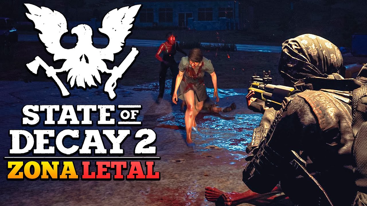 STATE OF DECAY 2 ZONA LETAL | A ESCOPETA NÃO DEU CHANCE PARA OS ZOMBIES ...