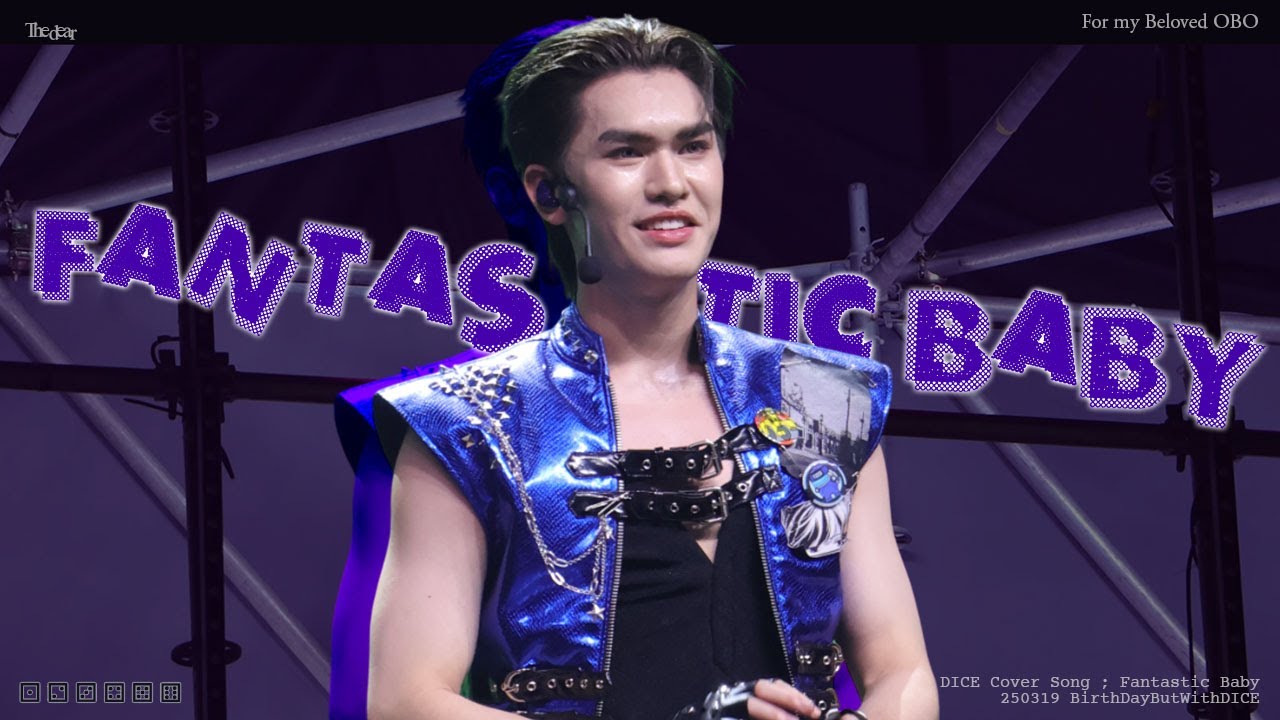 [4k] 250319 FANTASTIC BABY @ BirthdaybutwithDICE [OBO Focus Fancam ...