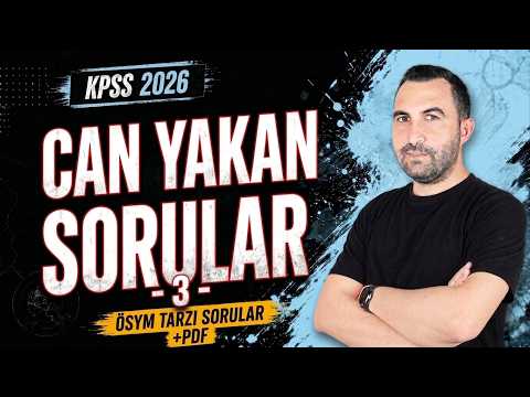 KPSS COĞRAFYA 2026 -CAN YAKAN SORULAR 3- ÖSYM'NİN SÜPRİZ SORULARI