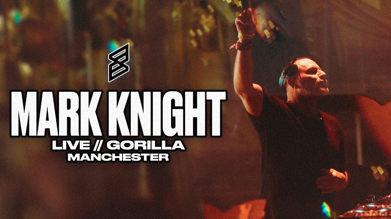 Mark Knight DJ set @ Gorilla Manchester - All Knight Long tour - YouTube