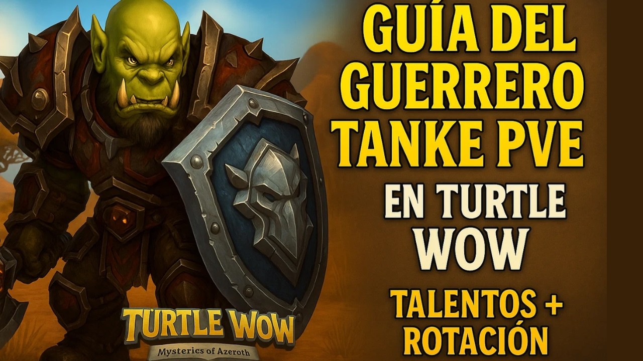 "GUÍA DEFINITIVA WARRIOR TANK PVE en Turtle WoW – Domina el Aggro y Sé ...