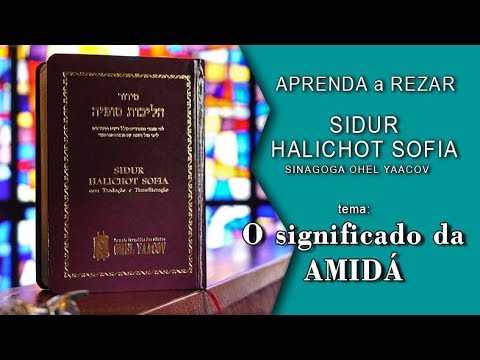 O significado da AMIDÁ - Aprenda a rezar - YouTube