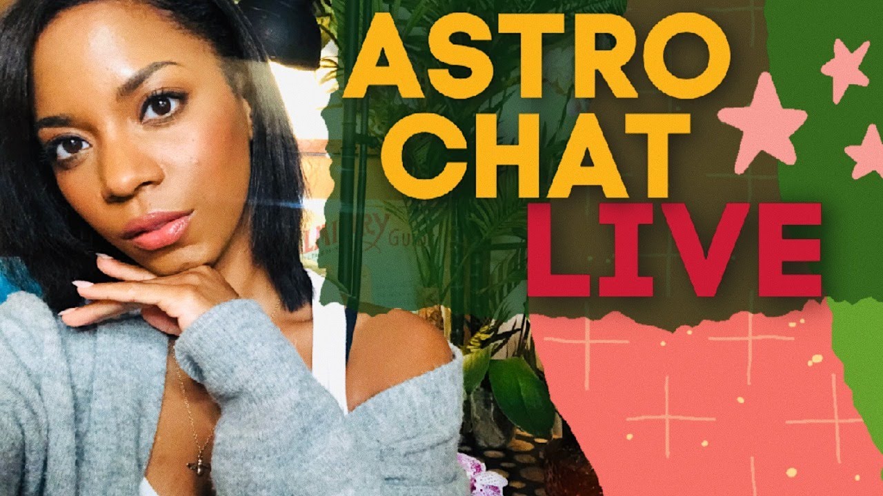 ASTRO CHAT LIVE! Weekly Astrology Predictions - YouTube