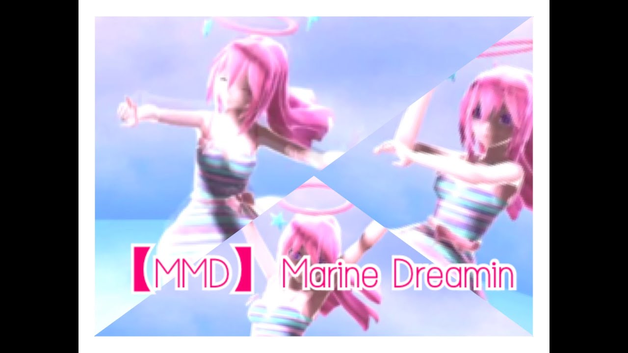 【MMD】Marine Dreamin - YouTube