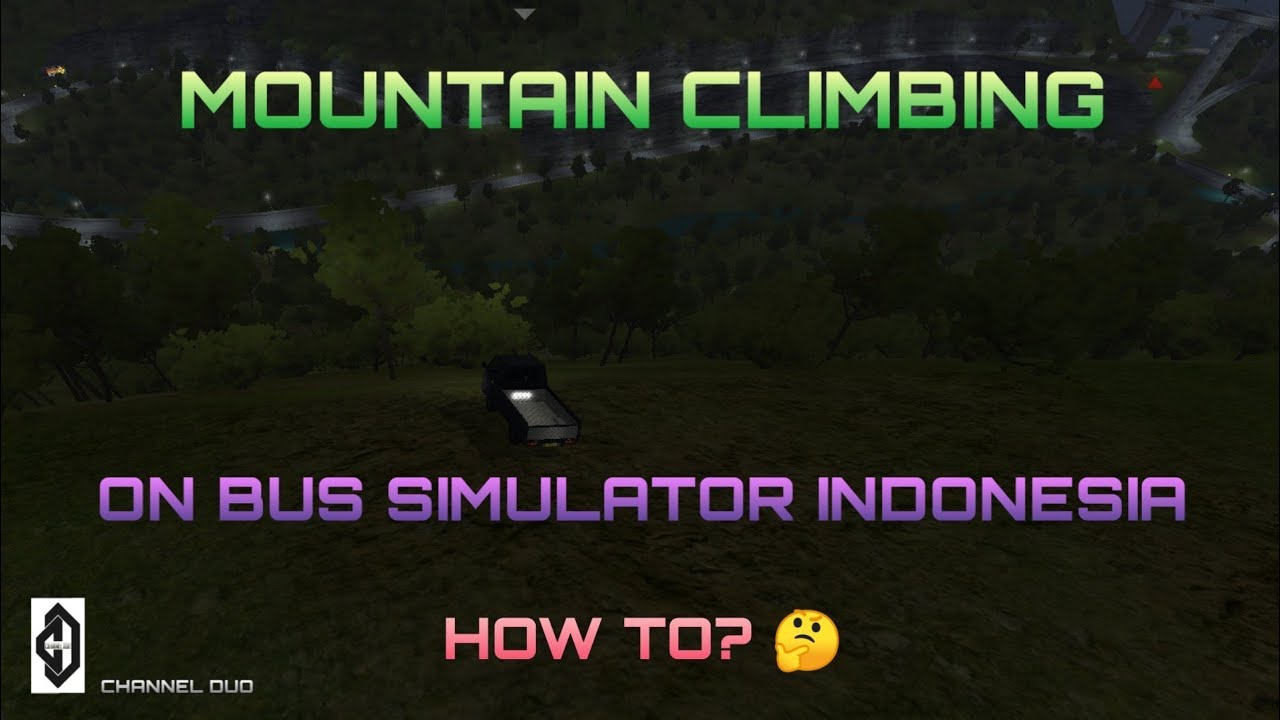 Beberapa cara mendaki gunung kawasan kelok 9 pada game bus simulator ...