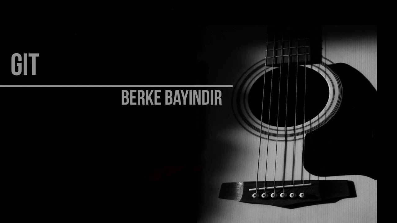 Sezen Aksu Git - Cover ( Berke Bayındır ) - YouTube