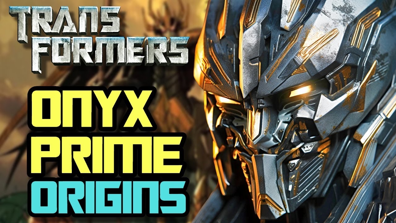 Onyx Prime Origin - Prime Of Beastial & Animalistic Nature Of ...