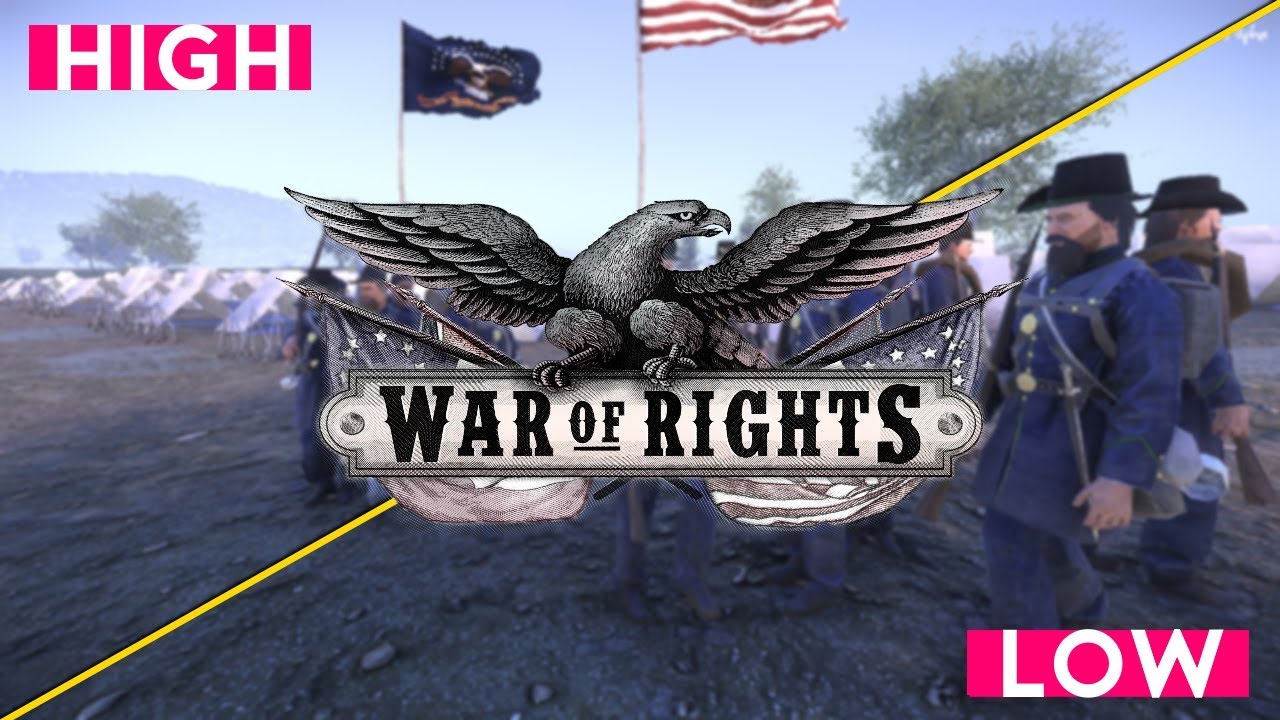 War of Rights - Low vs. Max (4K Graphics Comparison) - YouTube