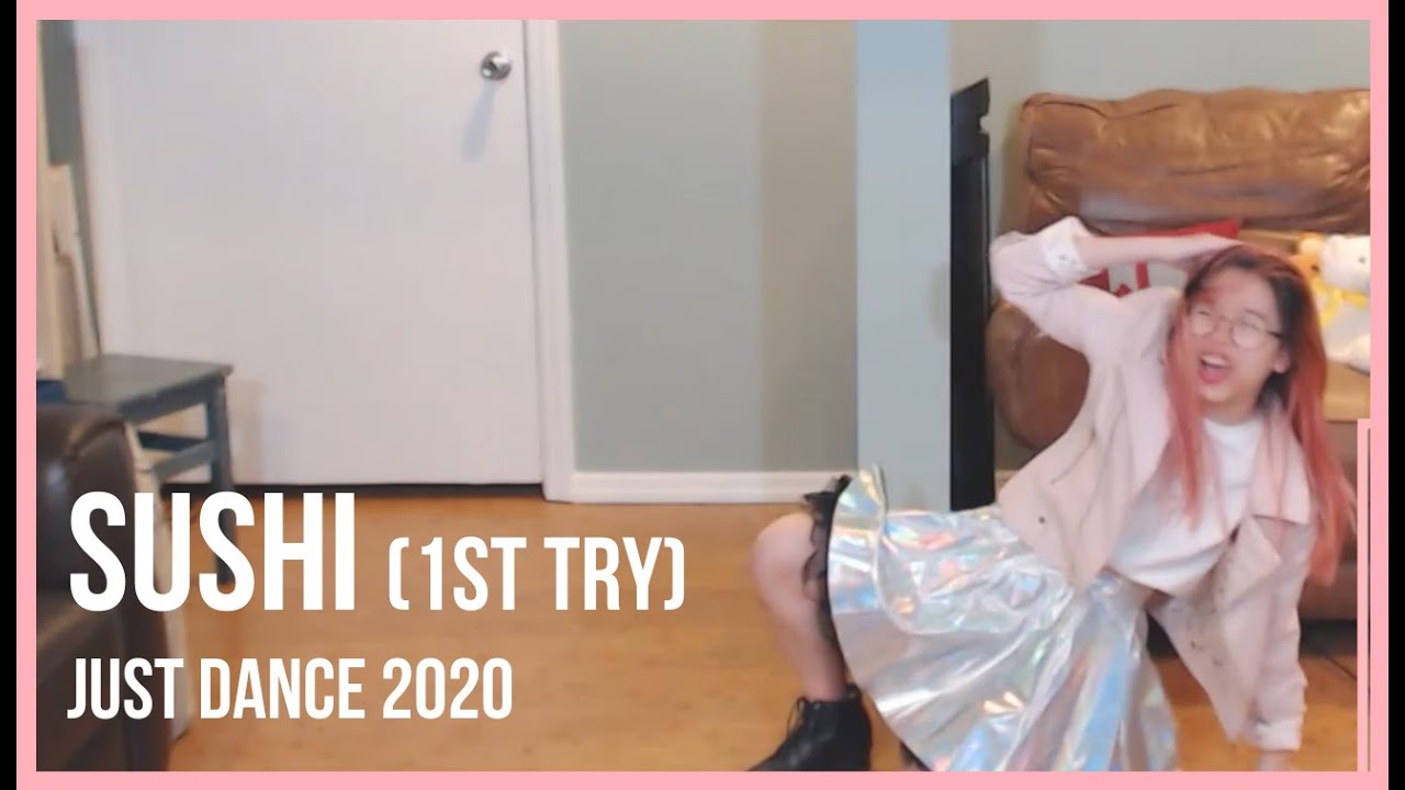 CHALLENGE (1st Try!): Just Dance 2020 - Sushi Extreme - YouTube