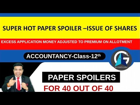 Super Hot Paper Spoiler||Issue Of Shares||When Premium on allotment is ...