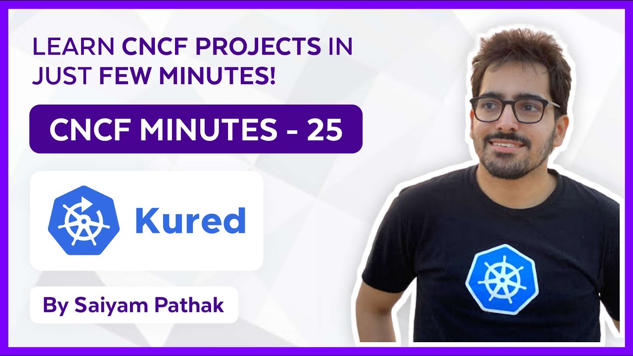 Kured - Kubernetes Reboot Daemon (CNCFMinutes 25) - YouTube