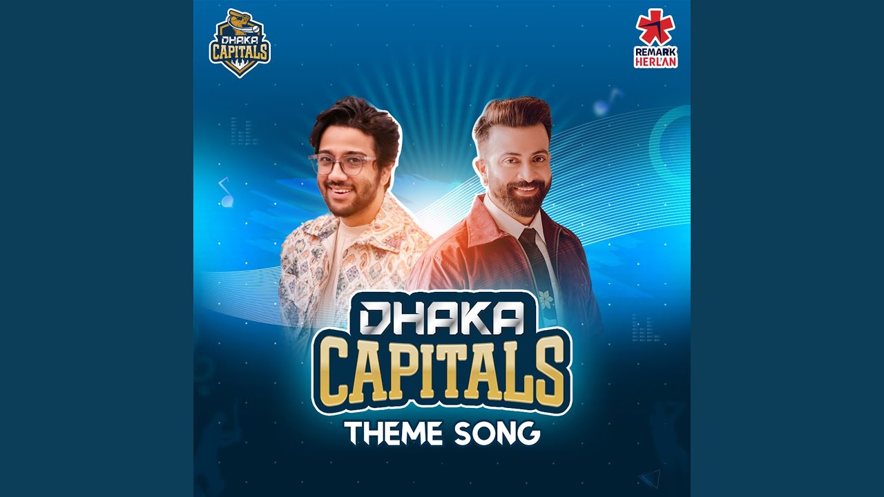 Dhaka Capitals Theme Song - YouTube