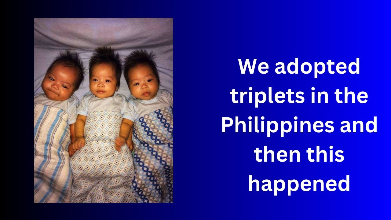 Our Adoption Story - We adopted triplets in the Philippines - Adoption ...