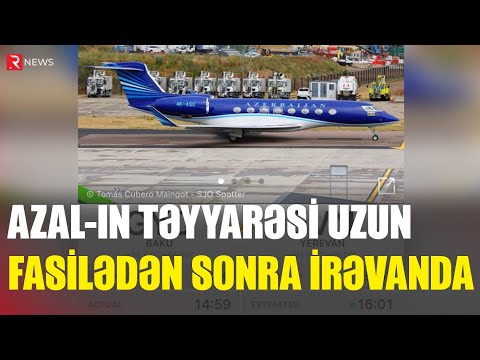 AZAL-ın təyyarəsi uzun fasilədən sonra İRƏVANDA - RTV