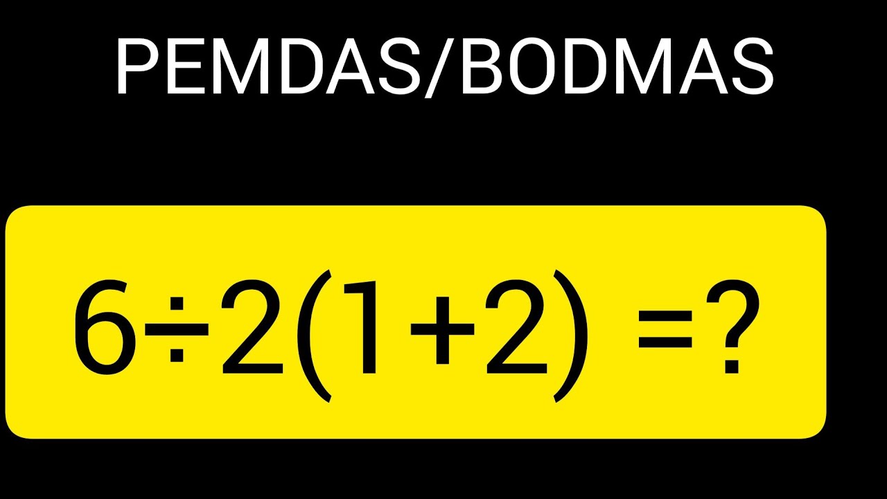 How to Solve 6÷2(1+2) ||PEMDAS/BODMAS||6÷2(1+2) correct answer - YouTube