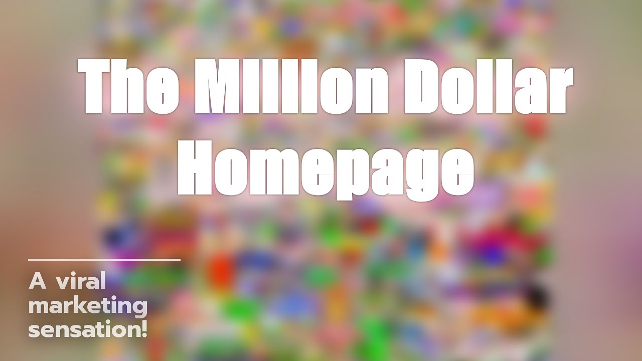 The Million Dollar Homepage: How a Student Made a Fortune! 💵 - YouTube