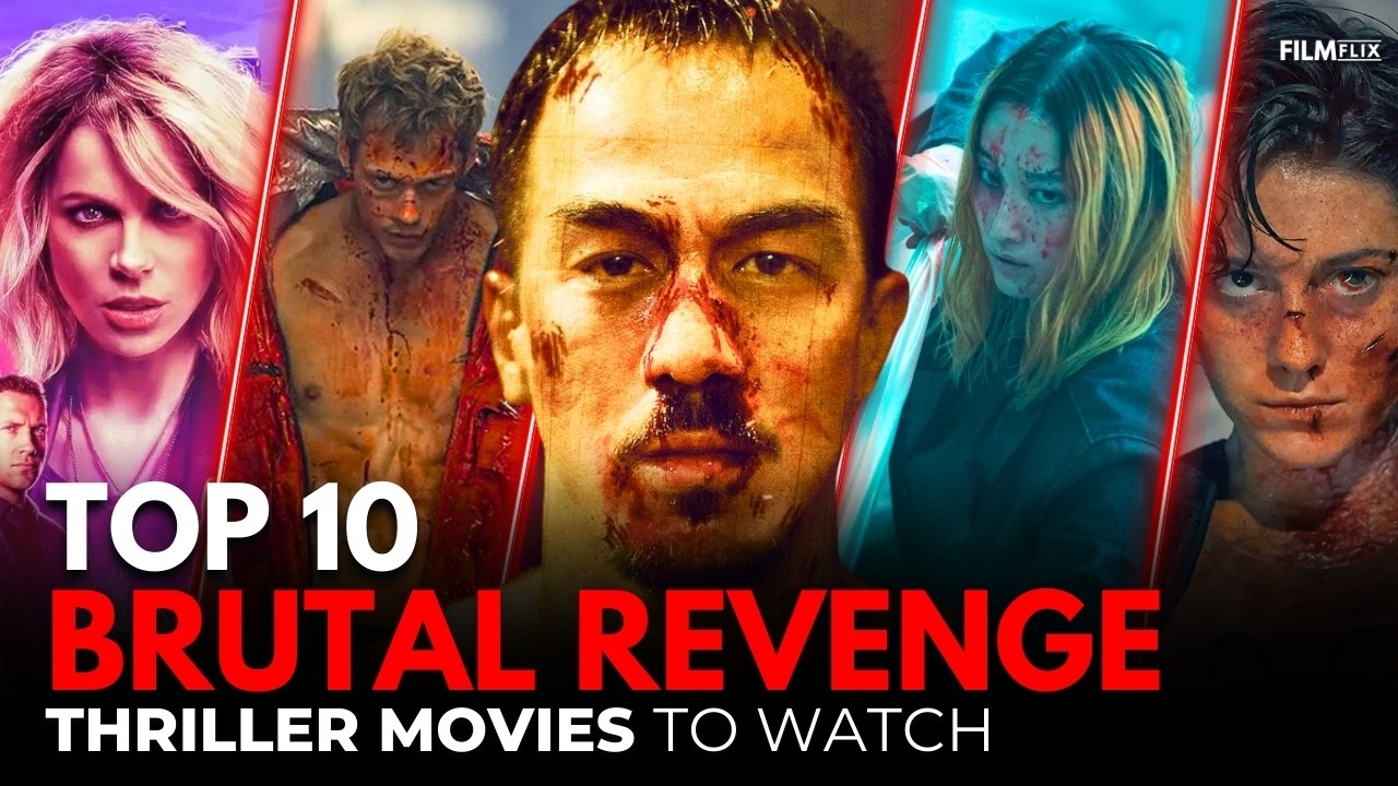 Top 10 Most Brutal Revenge Thriller Movies You Need to Watch in 2024 🔥 - YouTube