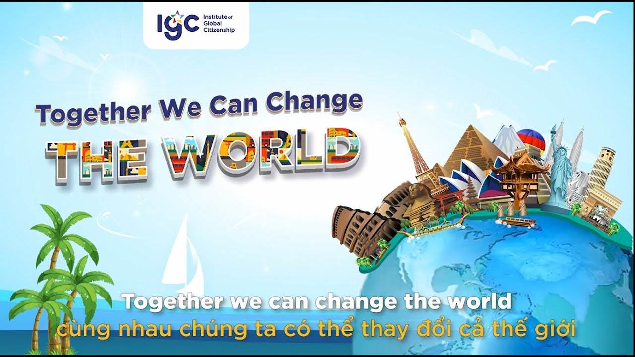IGC Group - Together We Can Change The World - YouTube