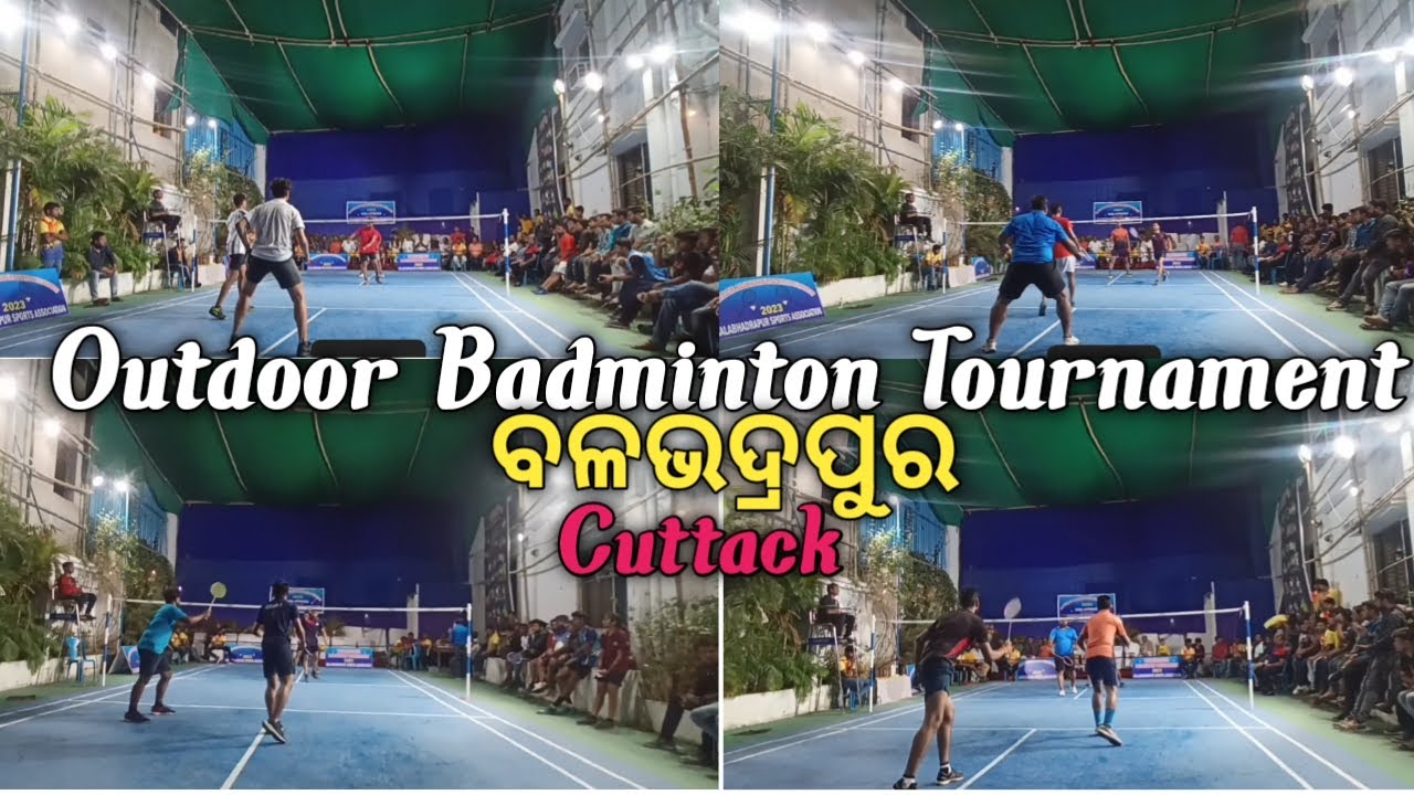 Outdoor Badminton Tournament BALABHADRAPUR|| OSBA Approved2023# ...