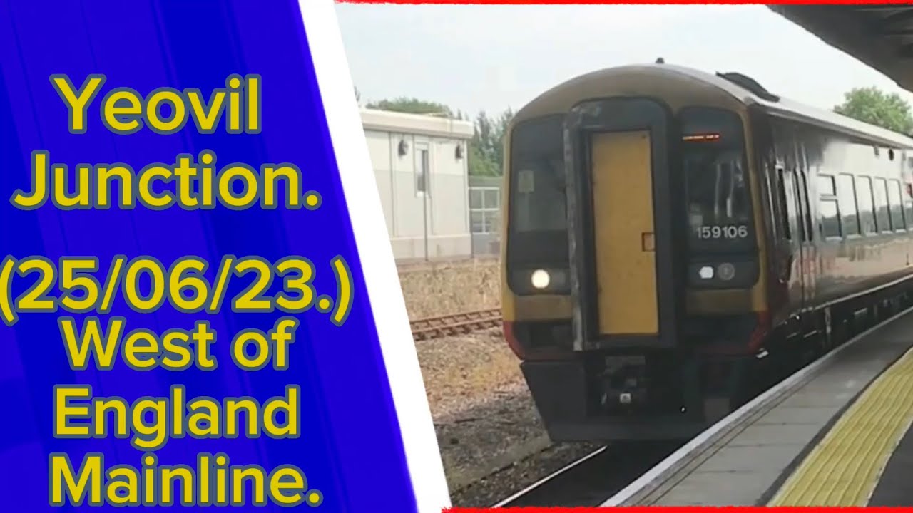 Trains at Yeovil Junction. (YVJ) (25/06/23.) (West of England Mainline ...
