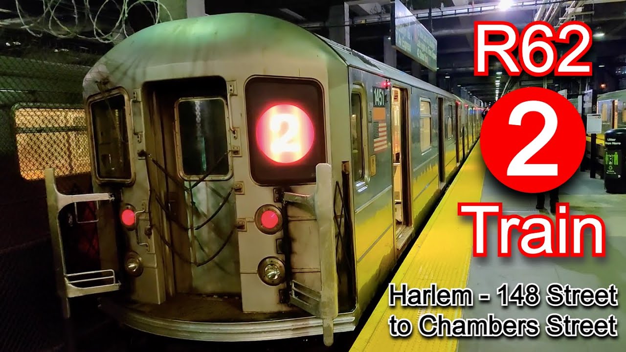 NYC Subway: R62 (2) Train Ride from Harlem - 148 Street to Chambers ...