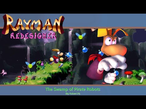 Rayman Redesigner Showcase: The Swamp of Pirate Robots (By Kobeni 21 ...