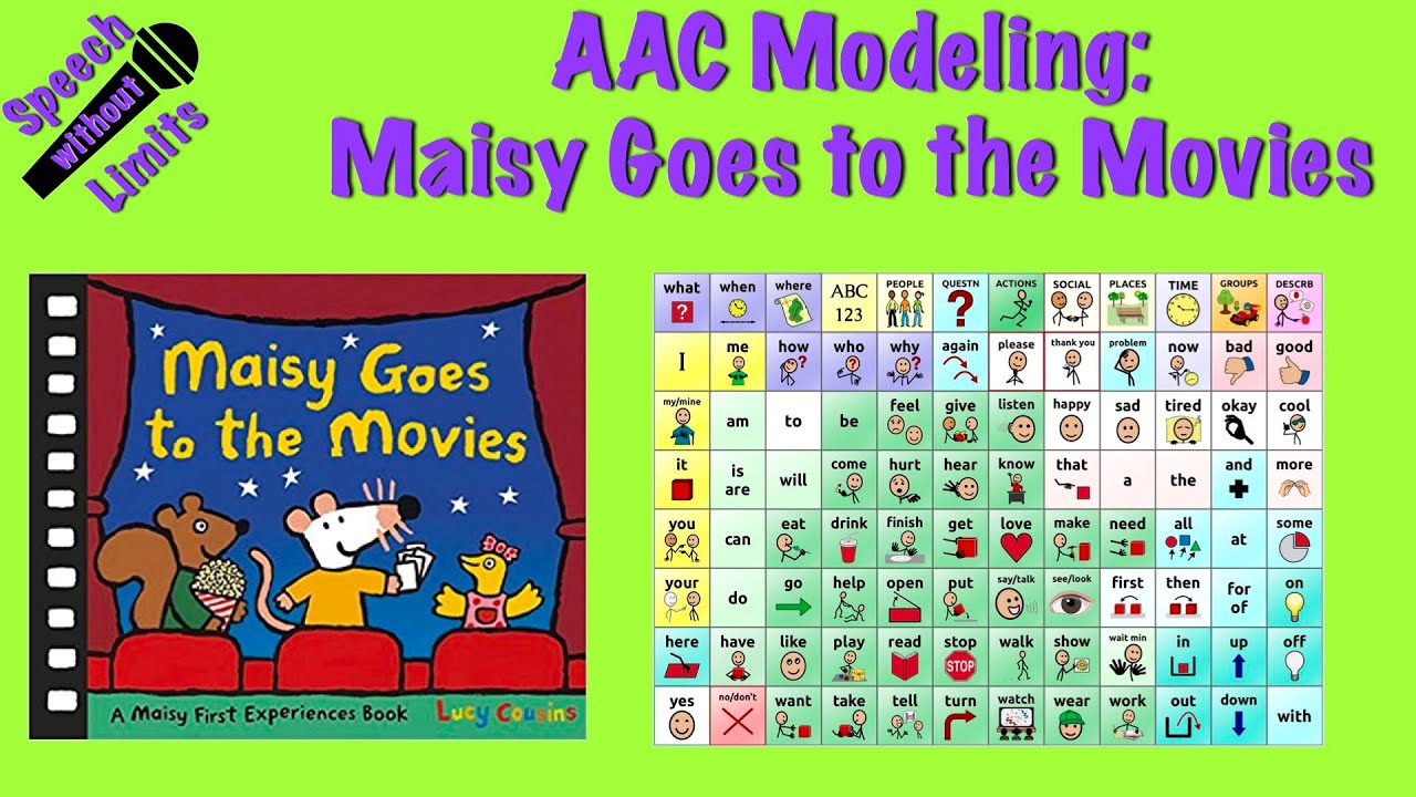 AAC Modeling of "Maisy Goes to the Movies" with WordPower 60 Basic ...