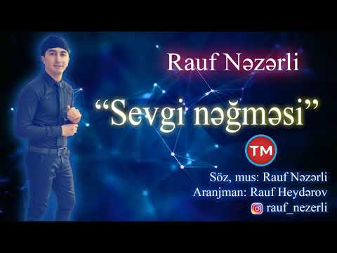Rauf Nezerli - Sevgi Negmesi