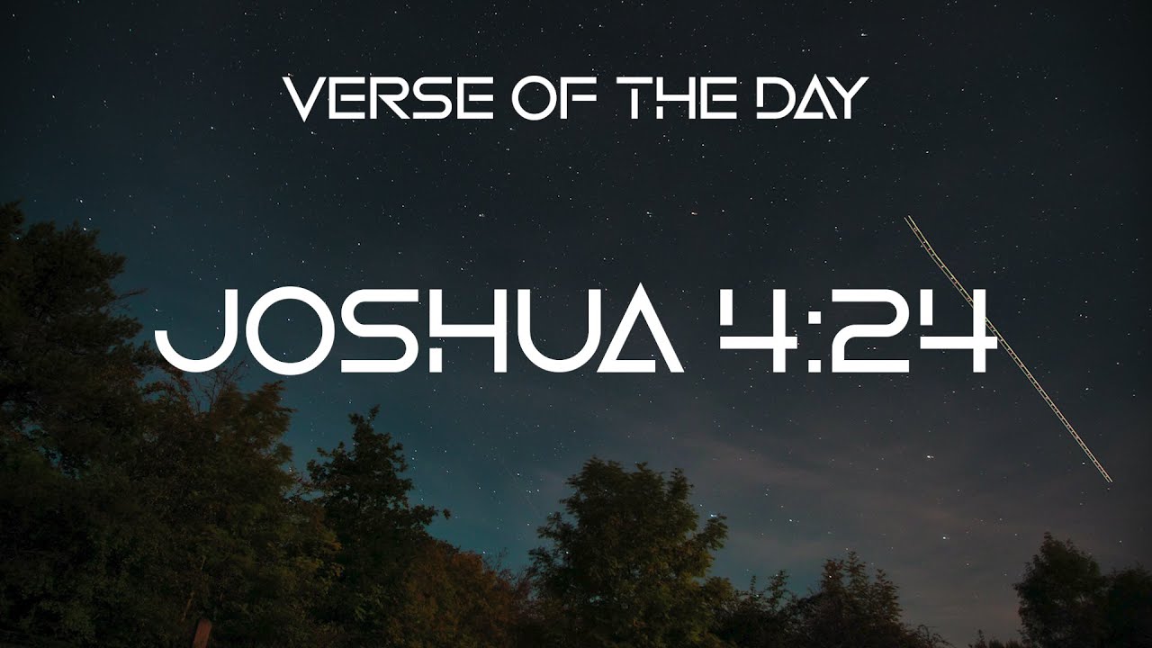February 1, 2023 - Joshua 4:24 // Verse of the Day - YouTube