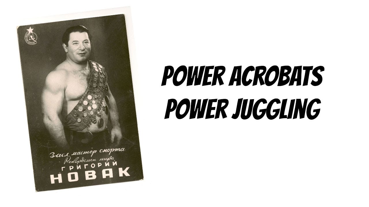 Kettlebell Power Juggler Grigory Novak 1967—Circus Act Athletic Poem ...