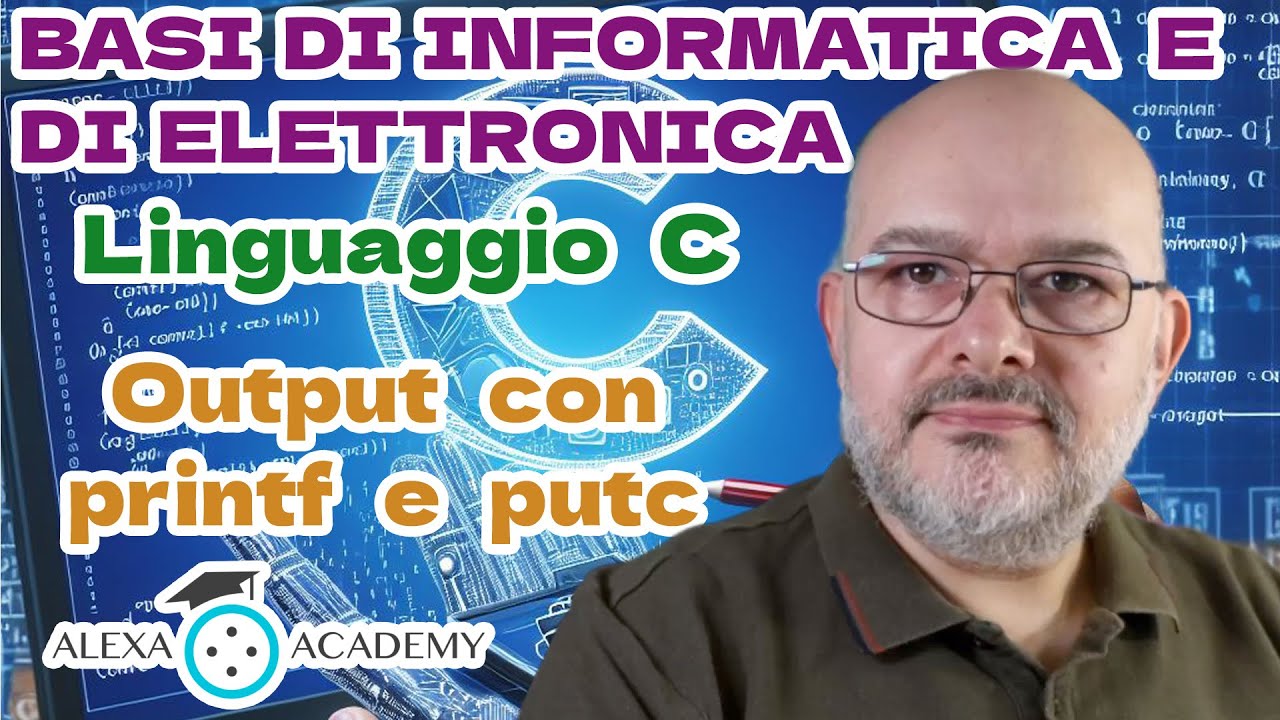 Linguaggio C 3 - Output con la funzione printf - Basi di informatica ed elettronica - YouTube