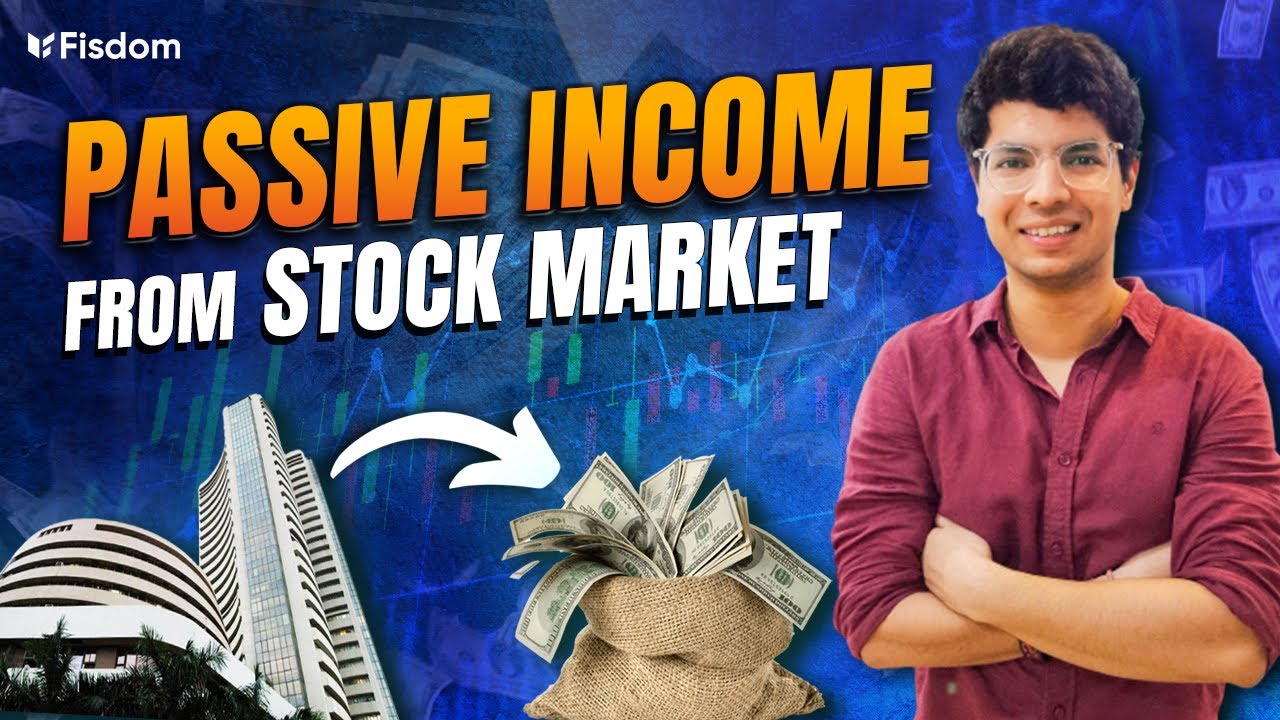 How to make passive income from the Stock Market | Ft @AyushmanPandita ...