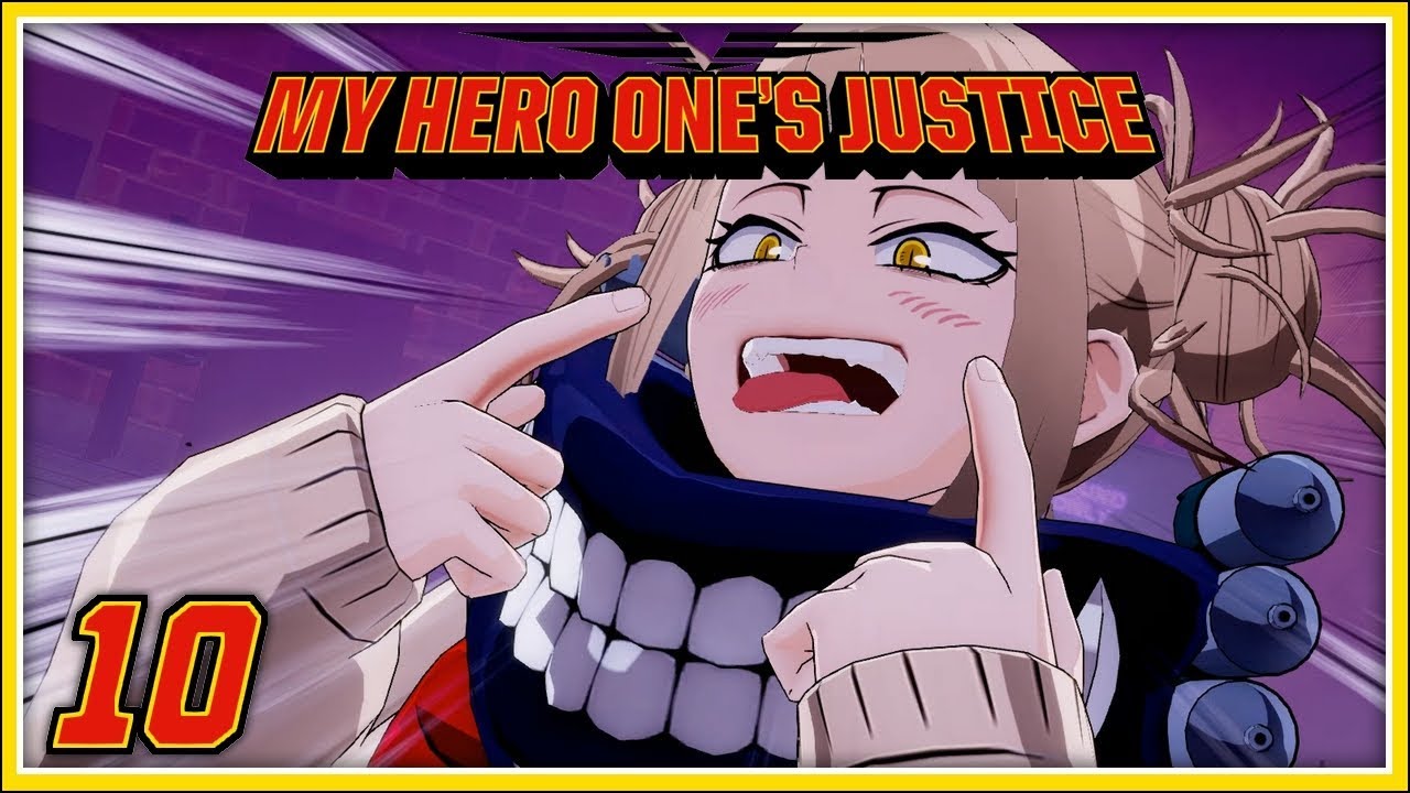 On contrôle enfin Toga ! | Ep.10 | My Hero Academia One Justice Let's ...