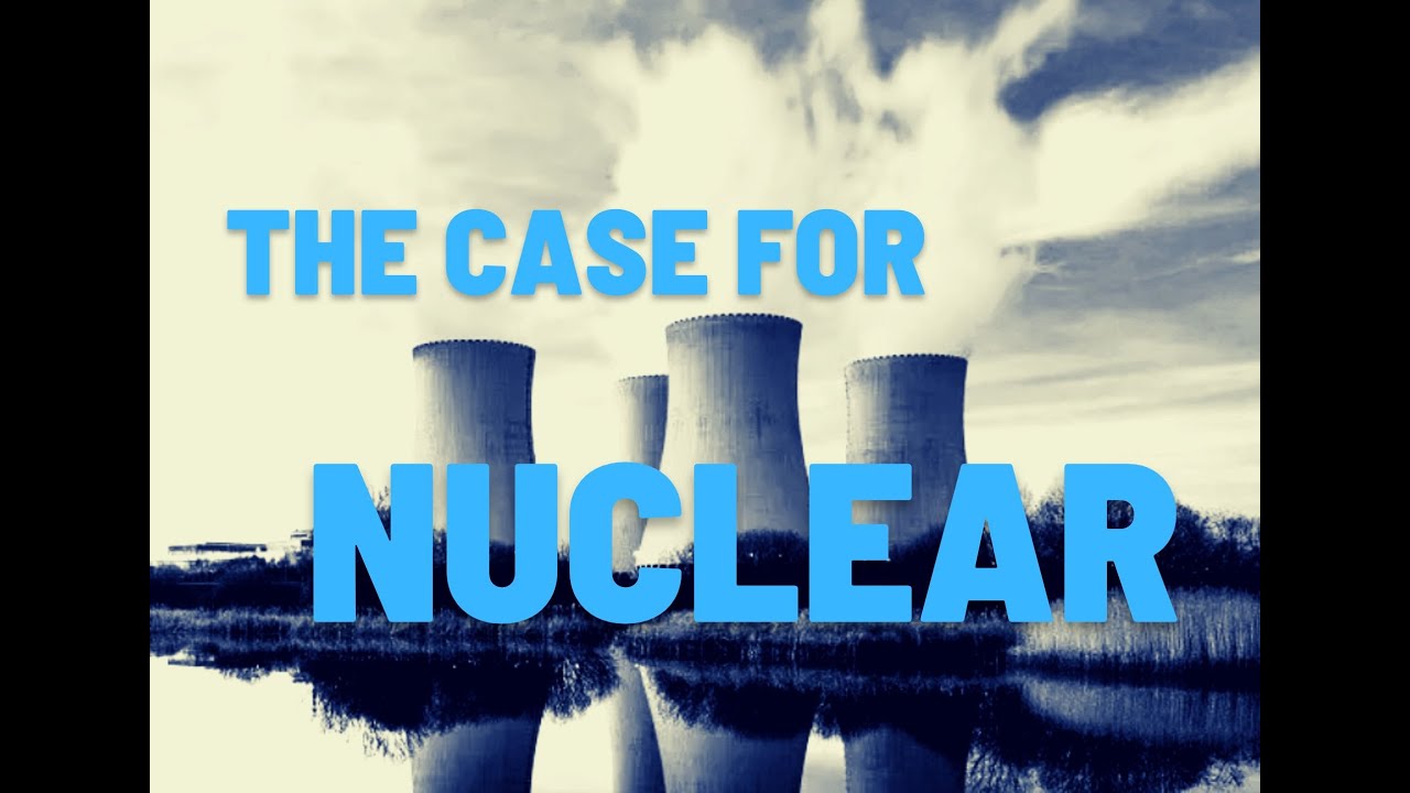 The Case for Nuclear Energy - Interview with Lea Booth - YouTube